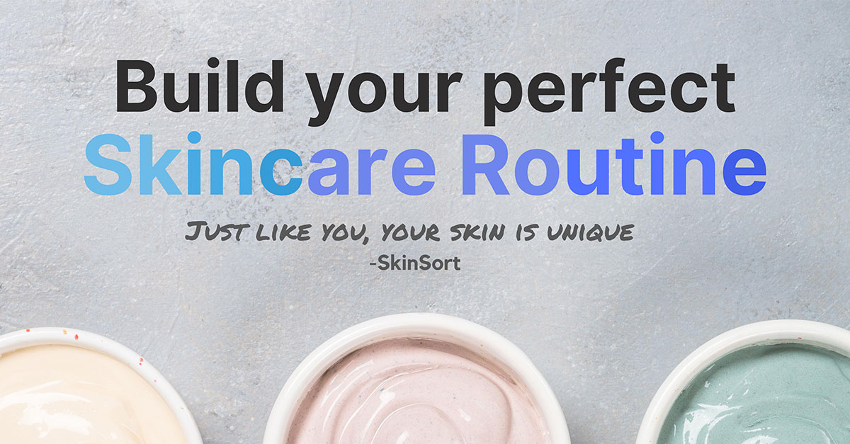 Skincare Routine Creator | SkinSort